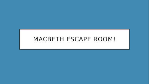 Macbeth Escape Room | Teaching Resources