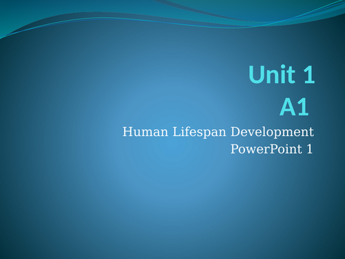 Unit 1 - Human Lifespan Learning Aim A - BTEC L3 Ext Dip in Health and Social Care | Teaching ...