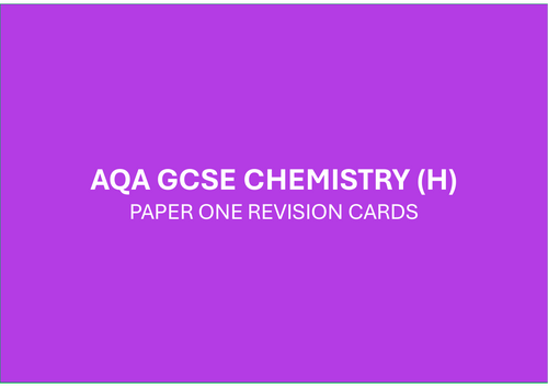 AQA GCSE Chemistry (H) Paper 1 Revision Cards | Teaching Resources