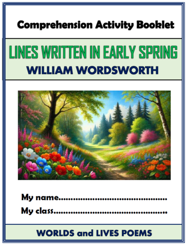 Lines Written in Early Spring - Comprehension Activities Booklet ...
