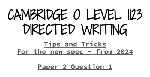 Cambridge Int English GCSE (1123) Paper 2 Q1 (Directed Writing ...