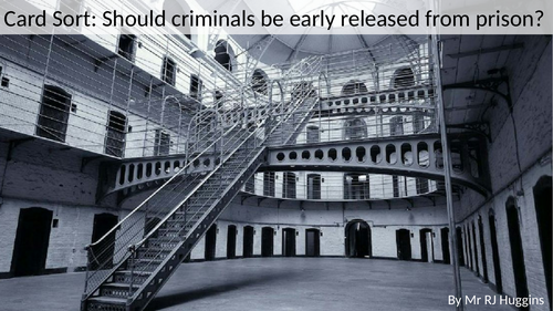 Card Sort: Should criminals be early released from prison? | Teaching ...