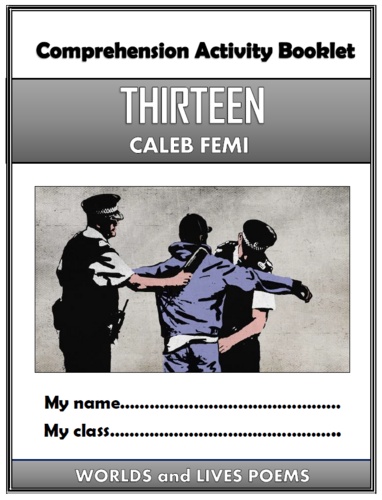 Thirteen - Caleb Femi - Comprehension Activities Booklet! | Teaching ...