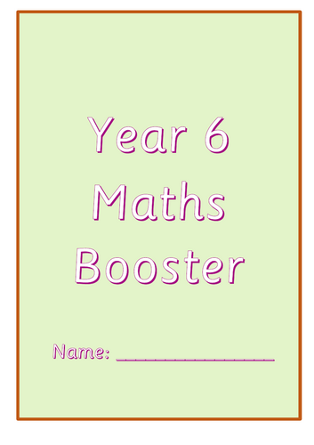 Year 6 Maths Booster Booklet | Teaching Resources
