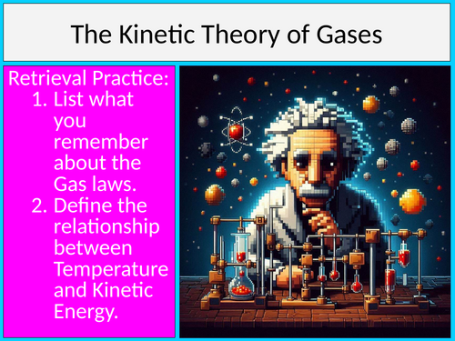 Kinetic Theory of Gases Physics CIE | Teaching Resources