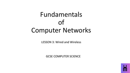 Wired and Wireless networks Lesson Slides | Teaching Resources