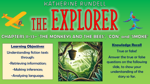 The Explorer - Chapters 11-13: 'The Monkeys and the Bees' to 'Smoke ...