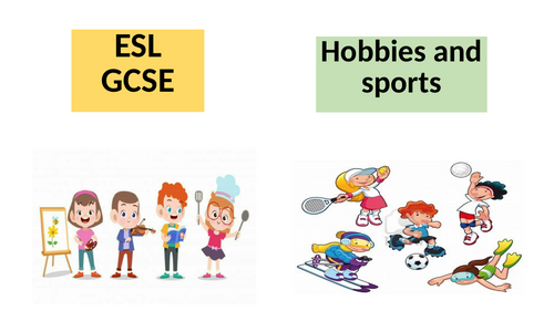 ESL GCSE Hobbies and sport | Teaching Resources