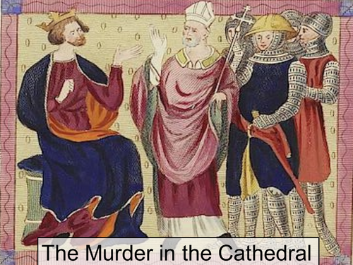 Thomas Becket Murder in the Cathedral Story | Teaching Resources