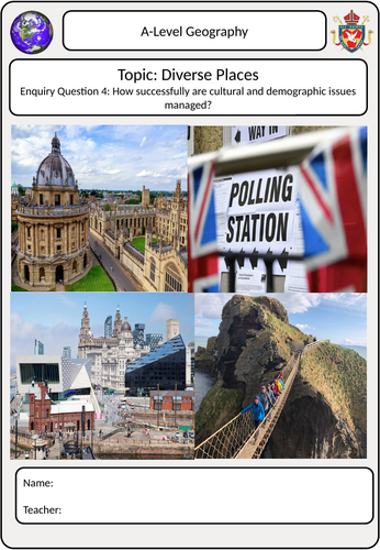 A-Level Edexcel Geography Diverse Places Enquiry Question 4 Booklet ... A-Level Edexcel Geography Diverse Places Enquiry Question 4 Booklet ...