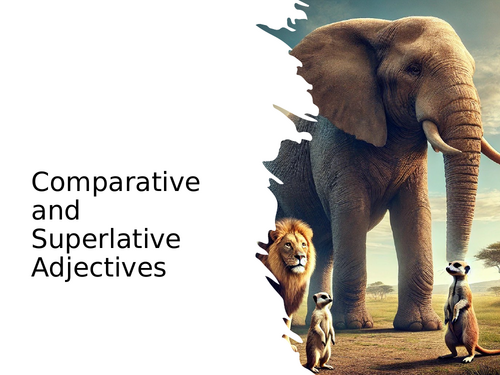 ESOL / EAL / English Functional Skills - Comparative and Superlative ...