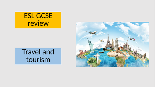 ESL GCSE - Travel and tourism review | Teaching Resources