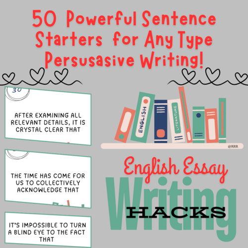 50 Bold Sentence Starters for Powerful, Persuasive Writing (GCSE ...