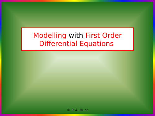 Core Pure - Modelling with First Order Differential equations. | Teaching Resources