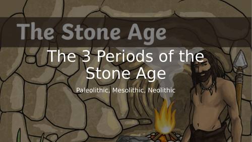 Stone Age | Teaching Resources