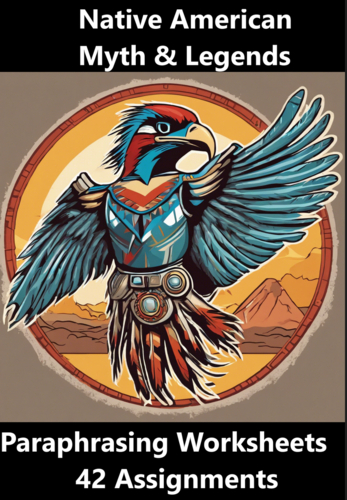 Native American Legends Paraphrasing Worksheet Packet (42 Assignments ...