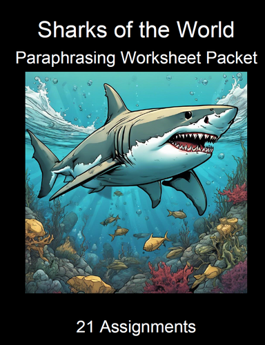 Sharks of the World Paraphrasign Worksheet Packet (21 Assignments ...