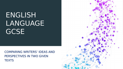 English Language GCSE - Writers' Perspectives | Teaching Resources