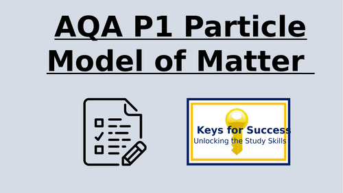 AQA P1 Particle Model (Trilogy Combined and Physics) | Teaching Resources