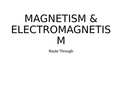 Magnetism And Electromagnetism Physics Aqa Specification Route Through Teaching Resources