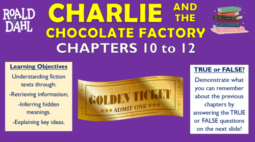 Charlie and the Chocolate Factory - Chapters 10-12 - Triple Lesson ...