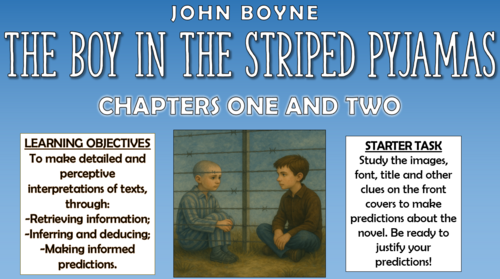 The Boy in the Striped Pyjamas - Chapters 1-2 - Double Lesson ...