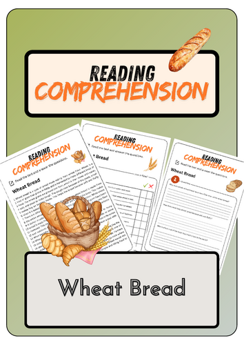 Reading Comprehension - Wheat Bread + Solutions | Teaching Resources