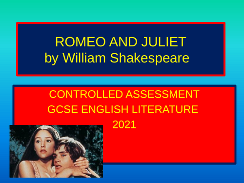Romeo and Juliet 10 lessons for controlled assessment | Teaching Resources