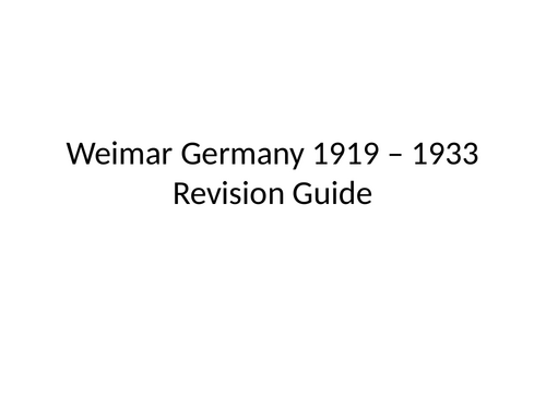 Weimar Germany 1919 – 1933 Revision Guide | Teaching Resources
