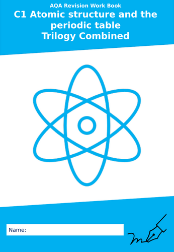 AQA C1 Atomic structure and the periodic table Trilogy Combined | Teaching Resources