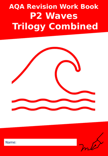 AQA P2 Waves Revision Booklet Trilogy Combined | Teaching Resources