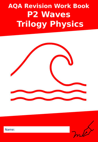 AQA P2 Waves Revision Work Booklet Trilogy Physics | Teaching Resources