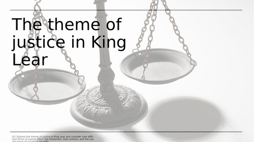 King Lear: Revision on the Theme of justice | Teaching Resources