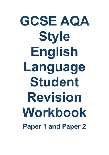 GCSE AQA Style English Language Student Revision Workbook Paper 1 and Paper 2 | Teaching Resources