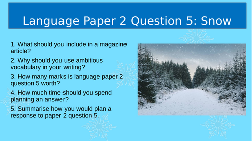AQA Language Paper 2 Question 5: Snow | Teaching Resources