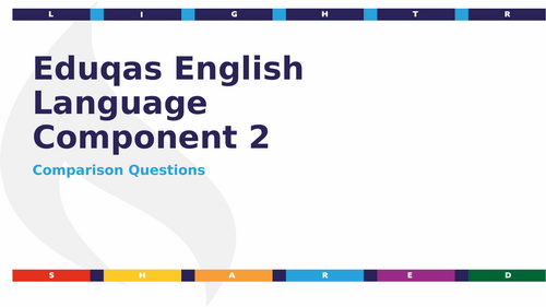 Eduqas English Language Component 2 Comparison | Teaching Resources