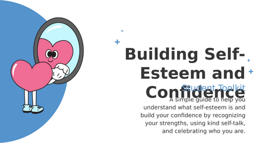Self Confidence & Self-Esteem Toolkit | Teaching Resources