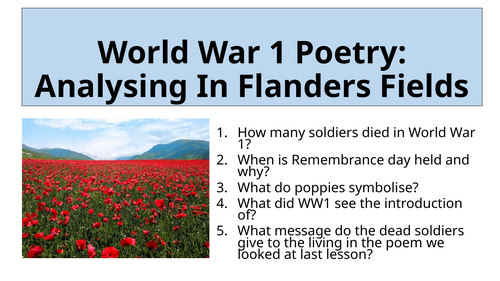 World War 1 Poetry - Analysing In Flanders Fields | Teaching Resources