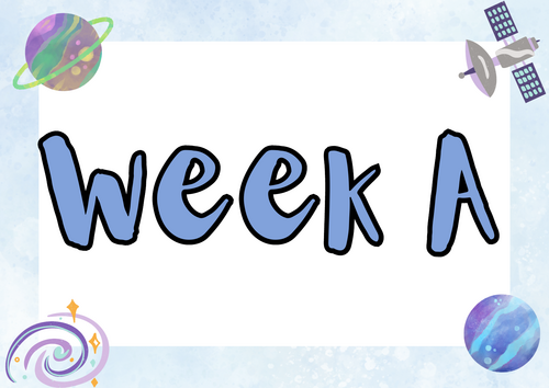 Week A/B classroom sign space theme | Teaching Resources