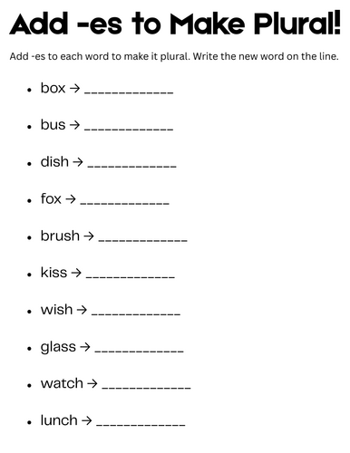 add es to make plural worksheet | Teaching Resources