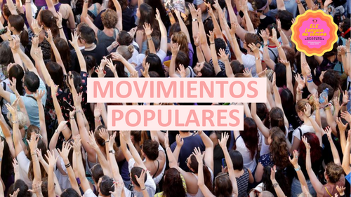 Y13 - Popular movements - Spanish A-level | Teaching Resources