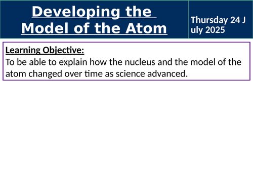 Developing the Model of the Atom | Teaching Resources