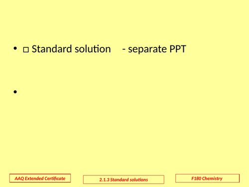 OCR AAQ F180 C2.1.3 Standard solutions F180 | Teaching Resources