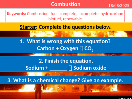 KS3 Year 7 Chemistry - Reactions - Burning Fuels | Teaching Resources