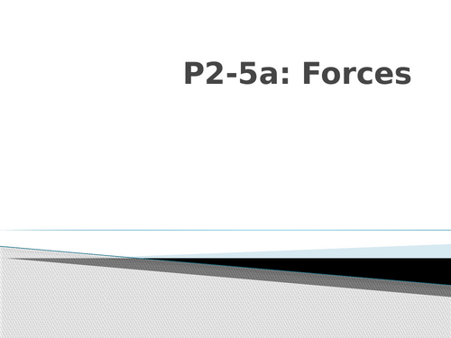 KS4 Year 10 - Forces - Introduction to Forces | Teaching Resources