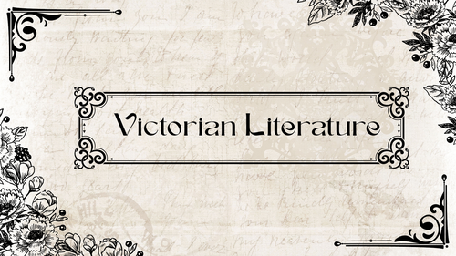 Literary Guide: Victorian Literature | Teaching Resources