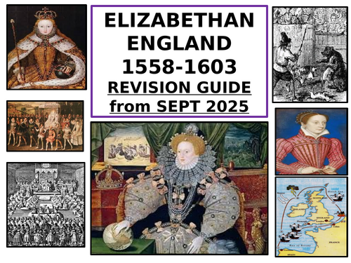 EDUQAS ELIZABETHAN ENGLAND 1558-1603 | Teaching Resources