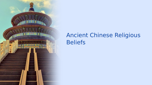 Ancient Chinese Religion Slideshow Presentation | Teaching Resources