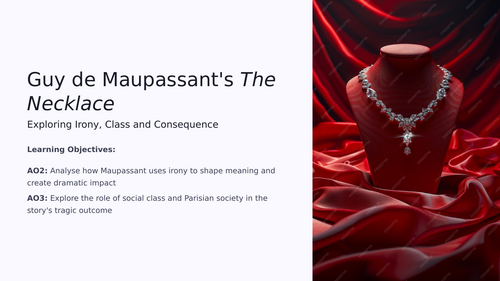Guy de Maupassant The Necklace CIE IGCSE World Literature 0408 ...