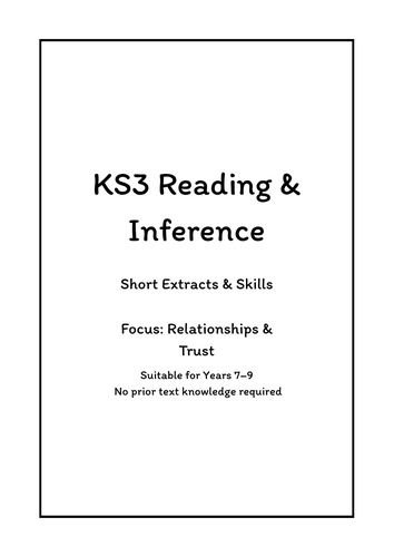 KS3 Reading & Inference – Short Extracts & Skills: Relationships ...